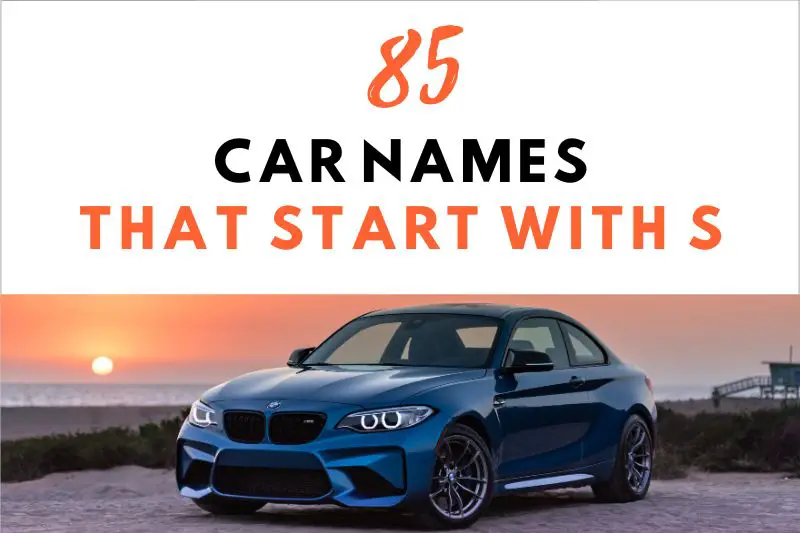 85 Amazing Car Names That Start With S What s Your Pick Fearless Names
